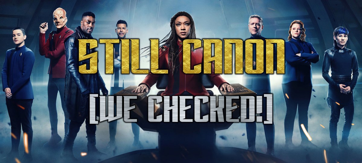 Uh, Guys? Star Trek: Discovery Is Still Canon… – Trekking with Dennis